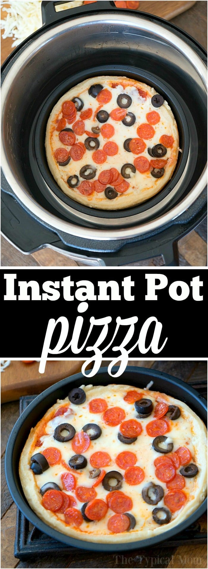 Easy Instant Pot Pizza + Step by Step Pressure Cooker Video