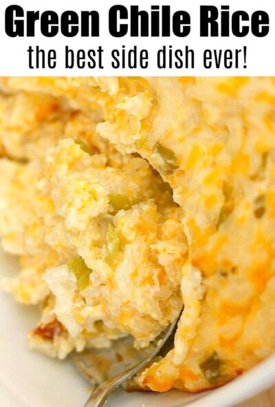 Green Chile Rice - Hatch Chile Rice - Green Chile Casserole