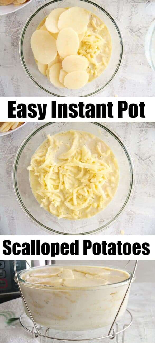 Instant Pot Scalloped Potatoes (Pot in Pot)
