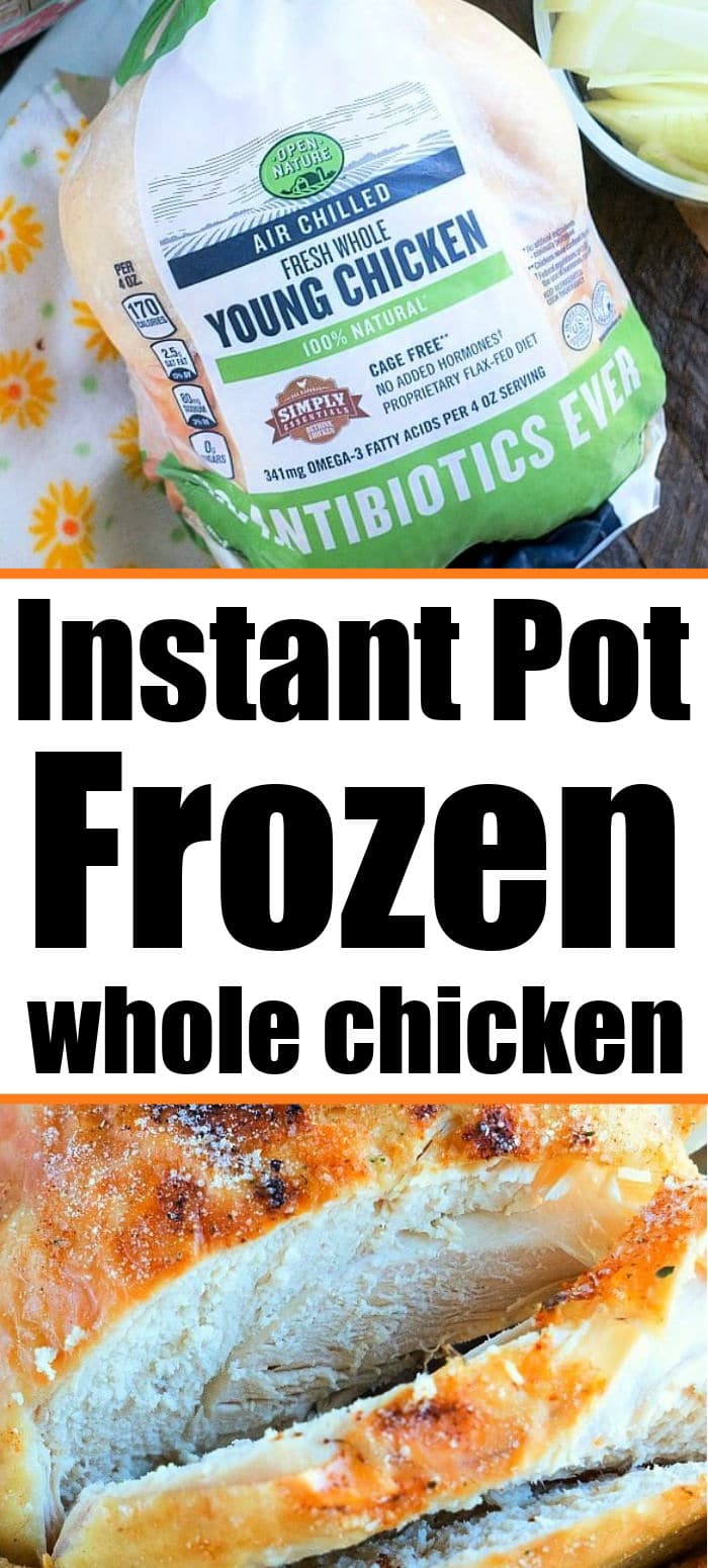Frozen Whole Chicken Instant Pot (No Defrosting)