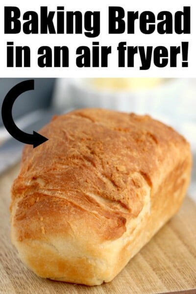 Air Fryer Bread Recipe (Homemade)
