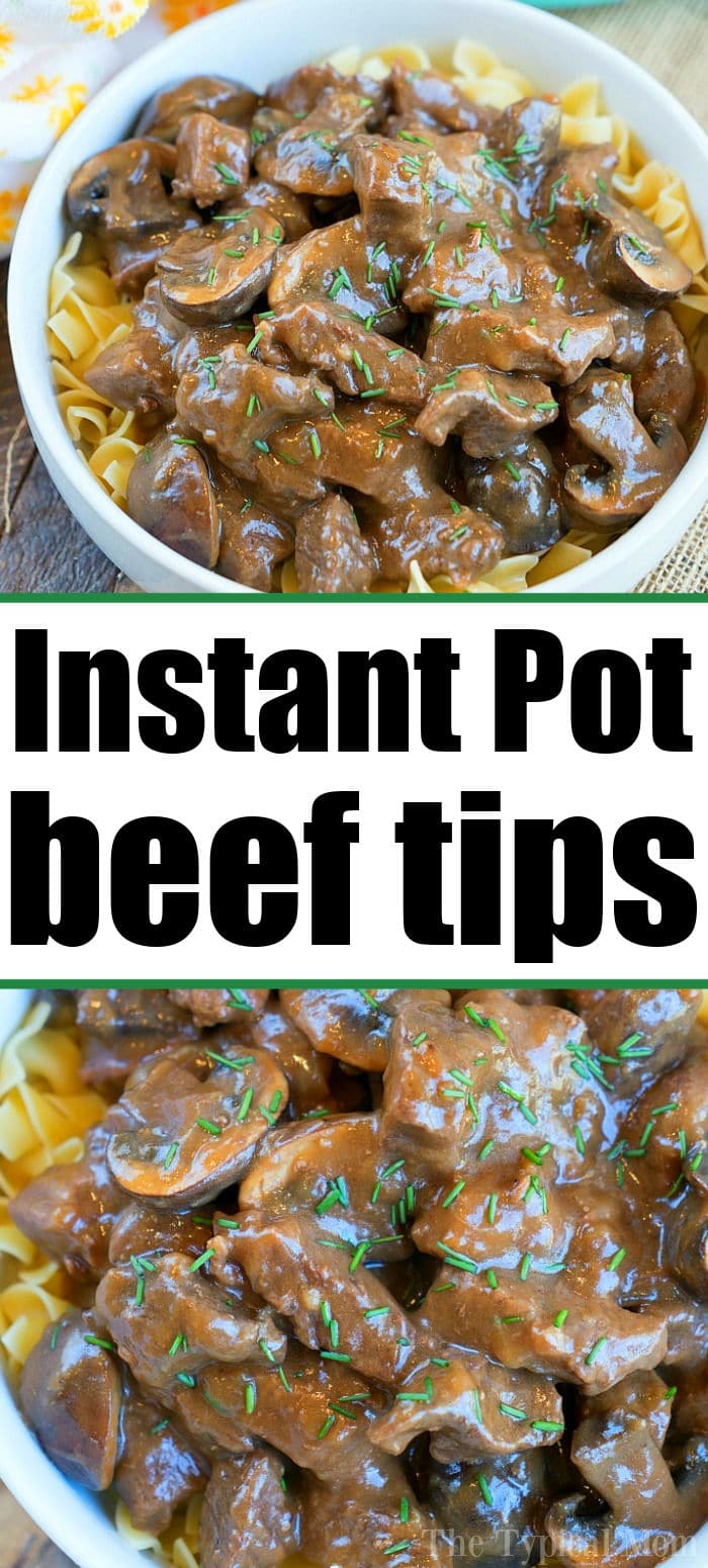 Instant Pot Beef Tips (with Mushroom Gravy)