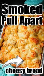 How to Make Cheesy Pull Apart Traeger Smoked Bread Recipe