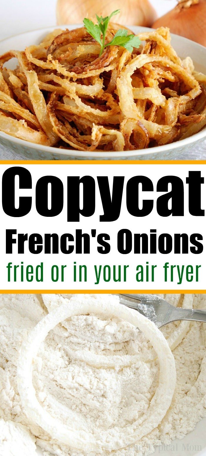Crispy Fried Onions (Copycat French's Fried Onions Recipe)