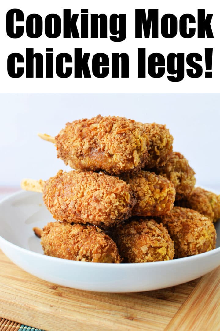 Mock Chicken Legs Recipe (Oven)
