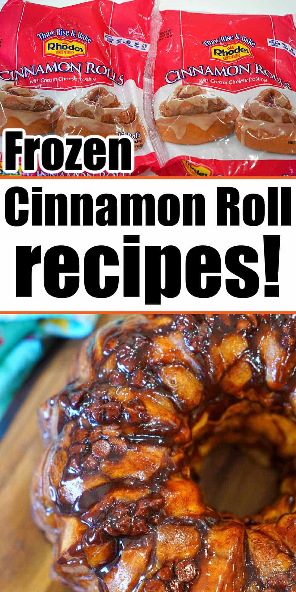 Easy Recipes with Rhodes Frozen Cinnamon Rolls