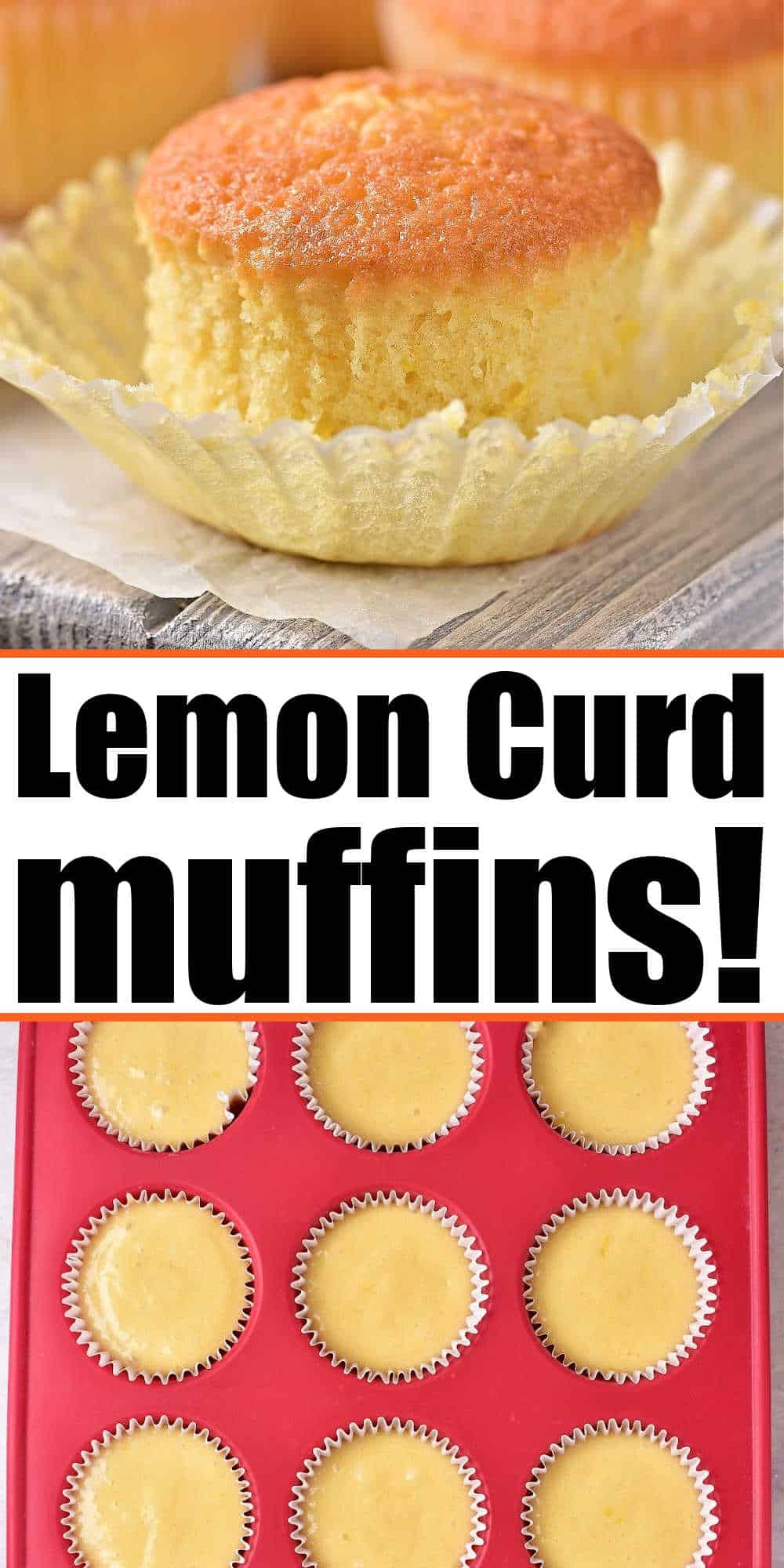 Lemon Muffins (with Lemon Curd)