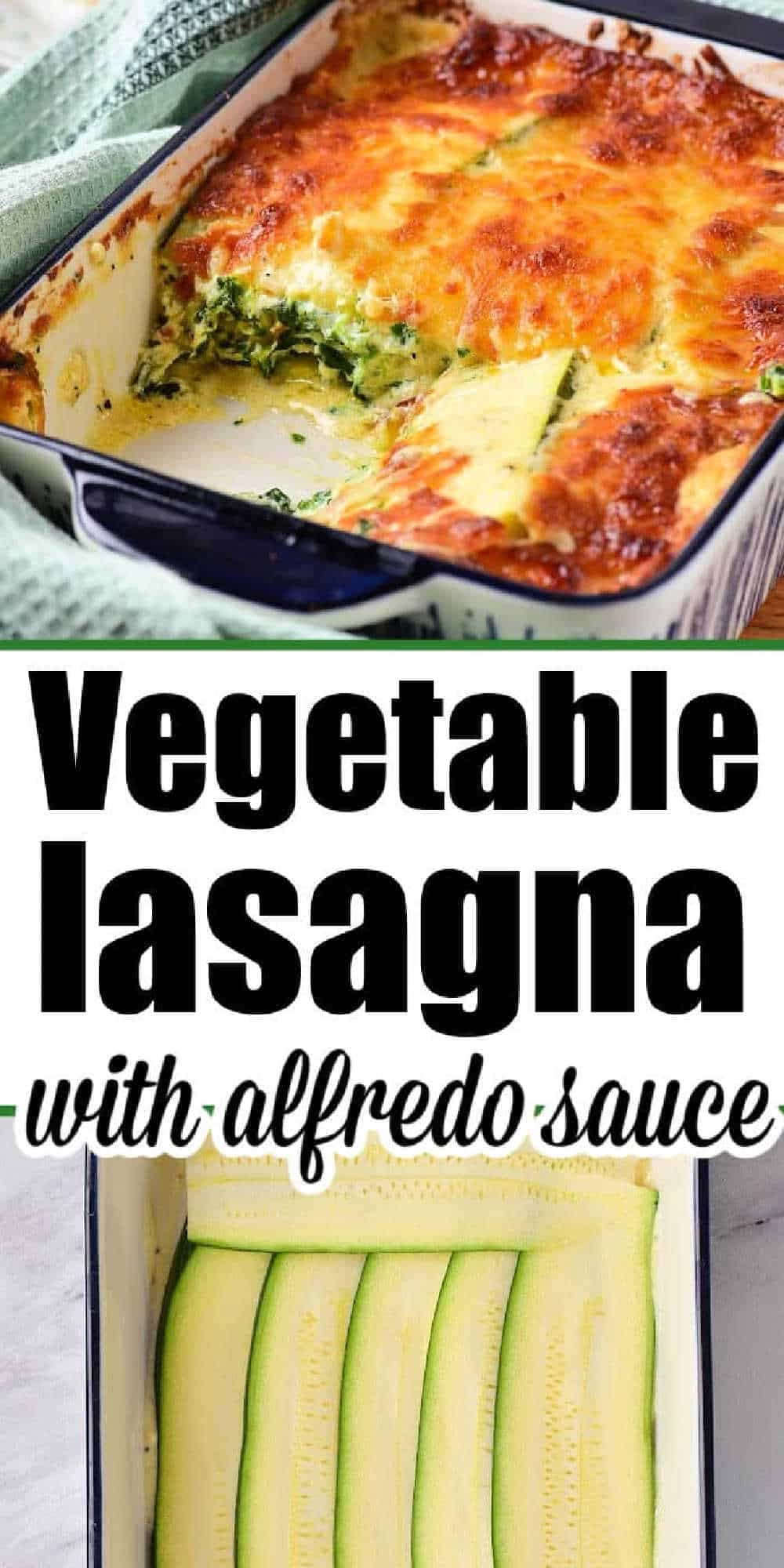 Vegetable Lasagna with White Sauce (with Zucchini Noodles)