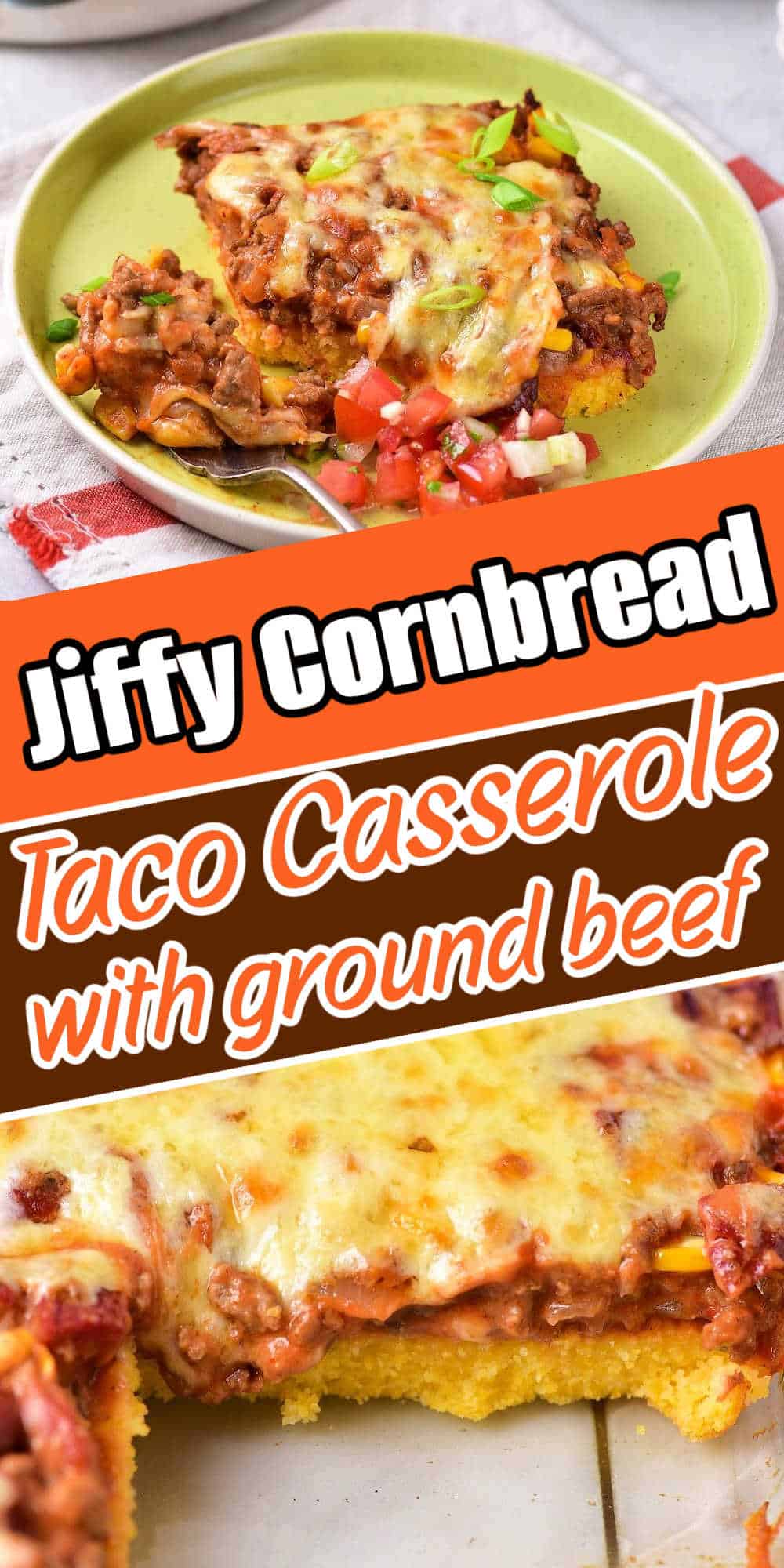 Jiffy Taco Cornbread Casserole (Ground Beef)